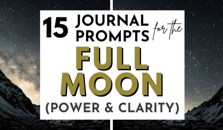 15 Full Moon Journal Prompts For Power And Clarity Free Printable